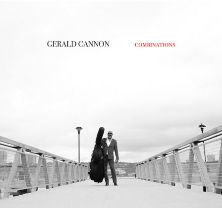 Gerald Cannon «Combinations» - Musica Jazz